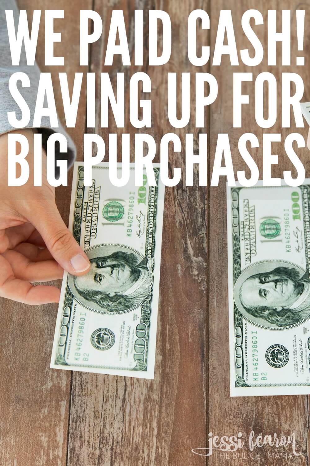 We Paid Cash! Saving Up for BIG Purchases - Jessi Fearon