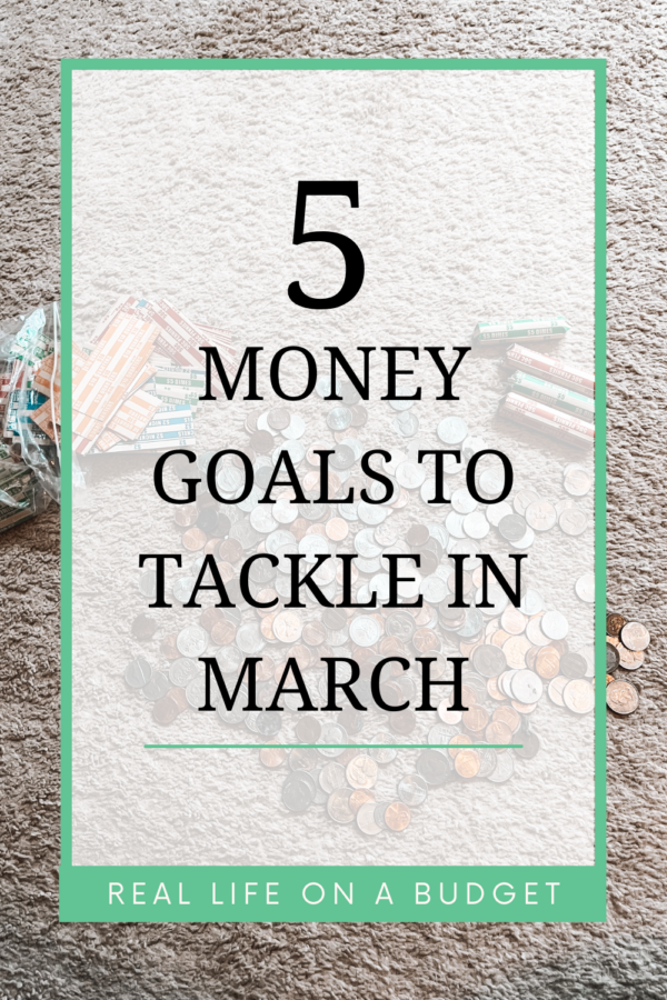 Five Money Goals to Tackle in March - Jessi Fearon