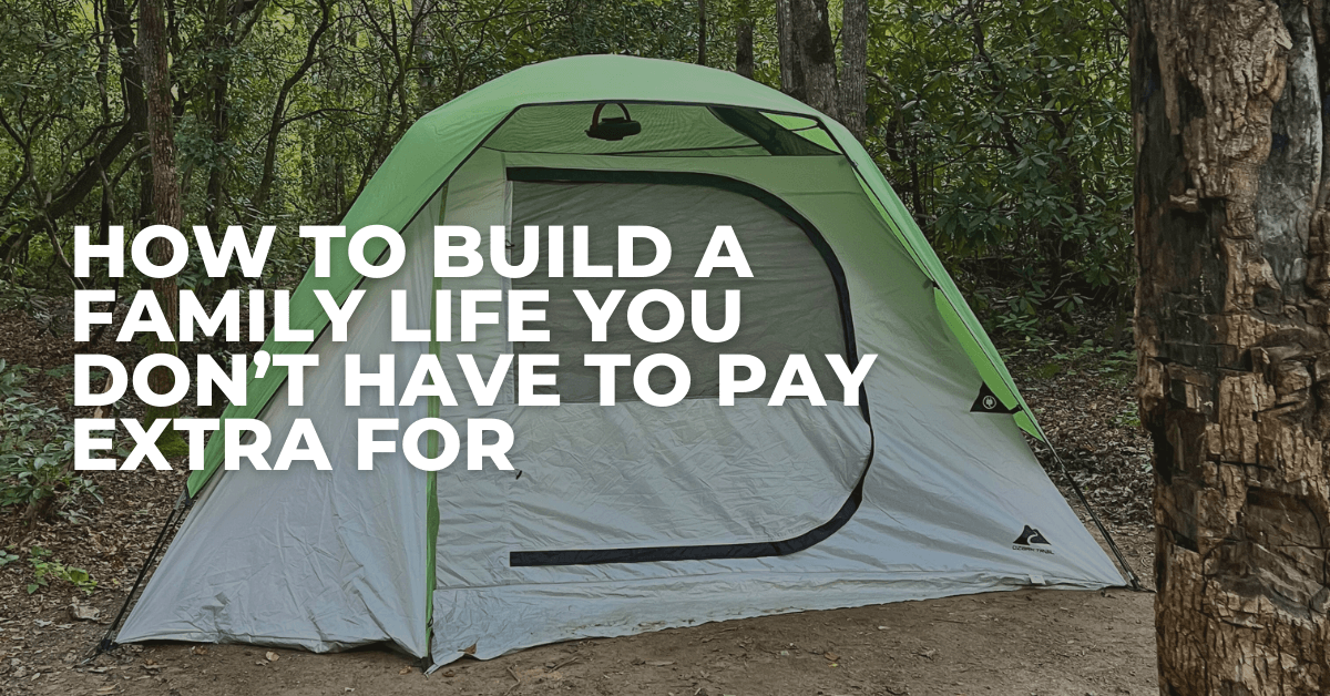 Budgeting for Memories: How to Build a Family Life You Don’t Have to ...